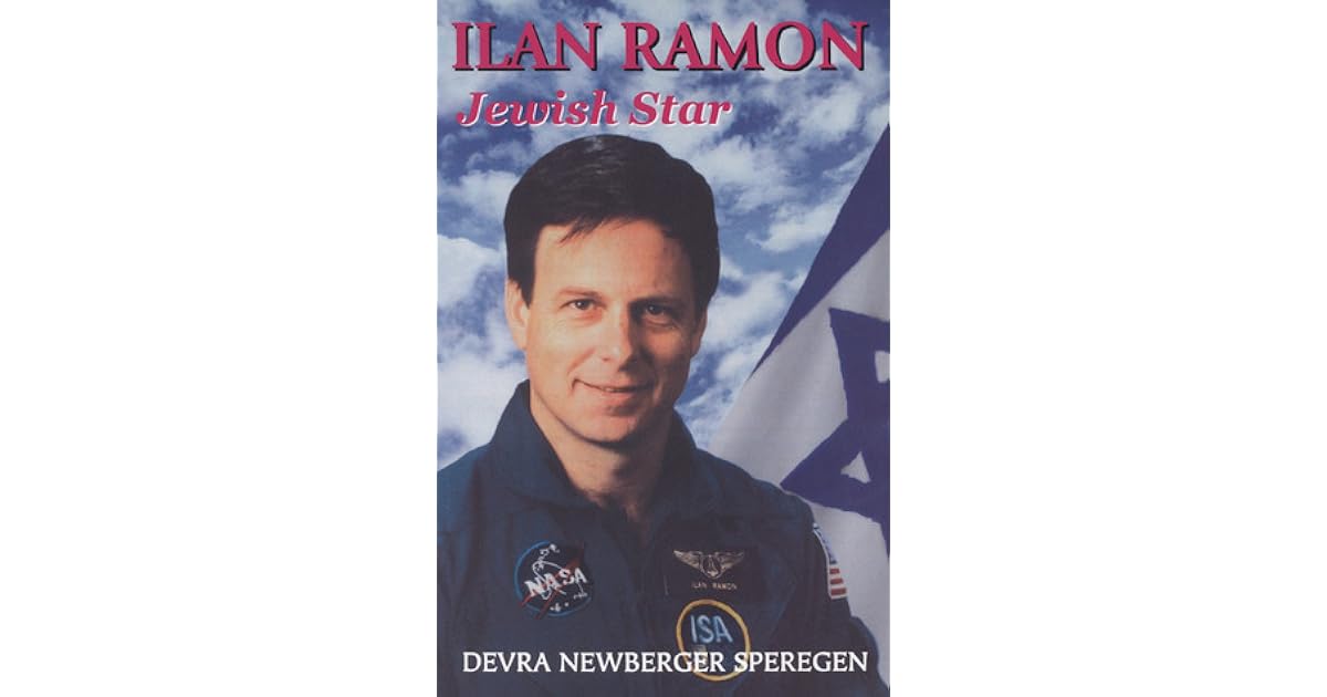 Ilan Ramon: Jewish Star by Devra Newberger Speregen