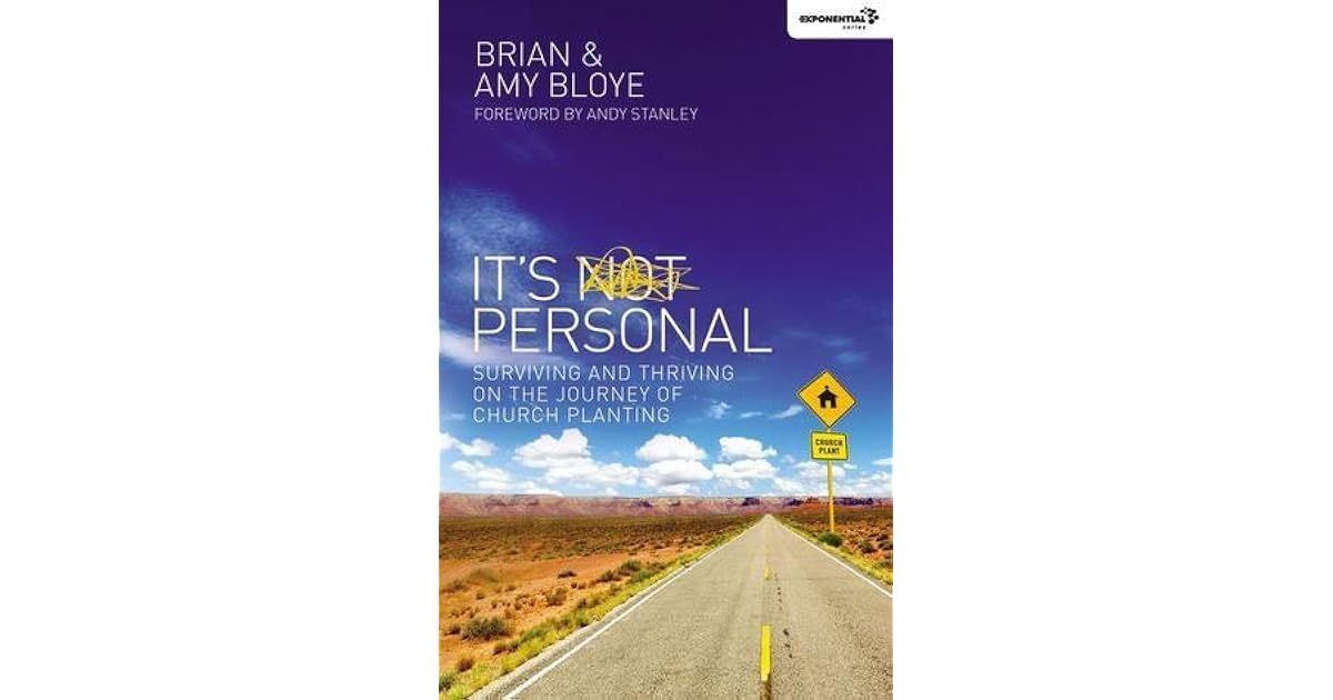 It's Personal: Surviving and Thriving on the Journey of Church Planting ...