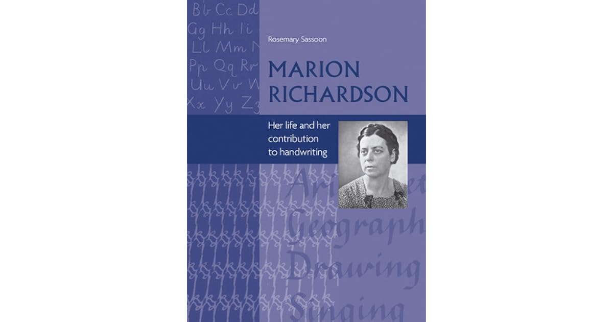 Marion Richardson: Her Life and Her Contribution to Handwriting by ...