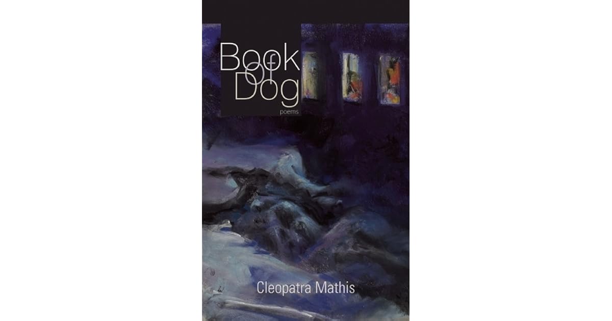 Book of Dog: Poems by Cleopatra Mathis