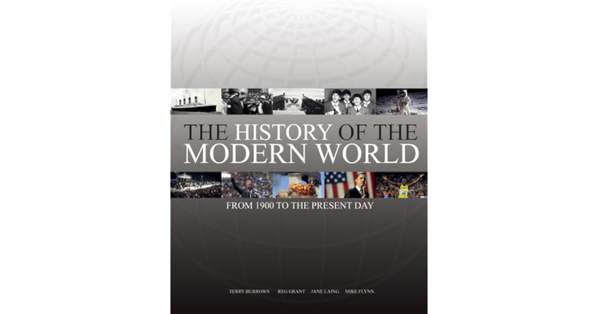 The History of the Modern World: From 1900 to the Present Day by Terry ...