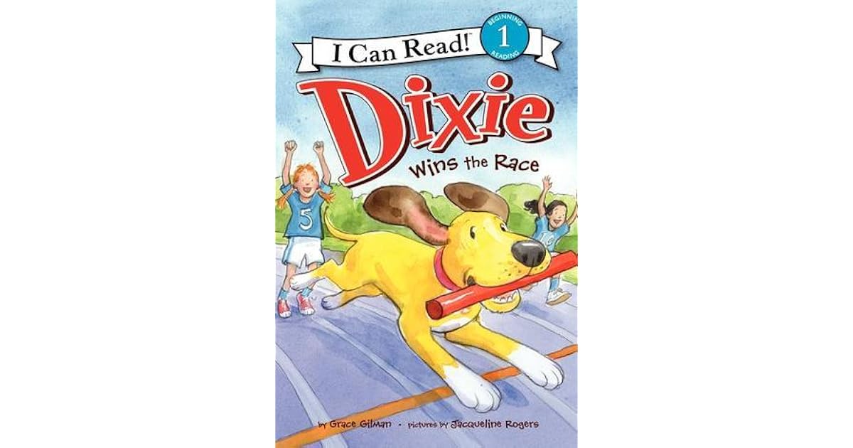 Dixie Wins the Race by Grace Gilman