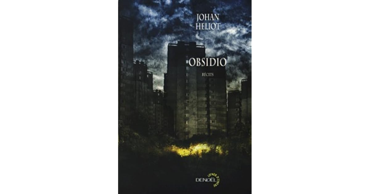 Obsidio by Johan Heliot