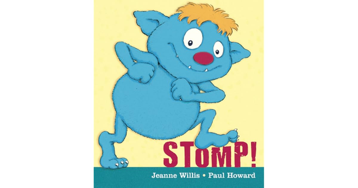 Stomp by Jeanne Willis