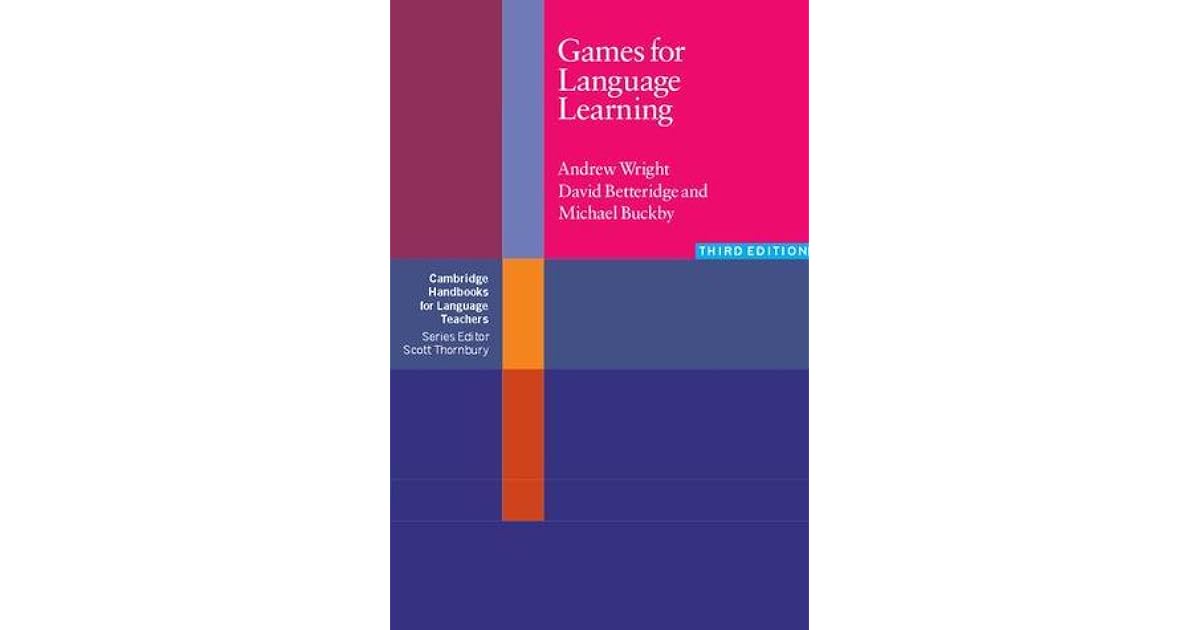 Games For Language Learning By Andrew Wright Games For Language Learning By Andrew Wright