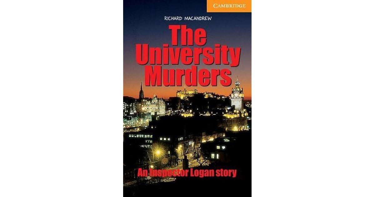 The University Murders by Richard MacAndrew