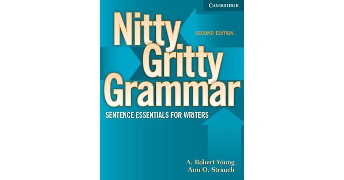 Nitty Gritty Grammar Student's Book: Sentence Essentials for Writers by ...