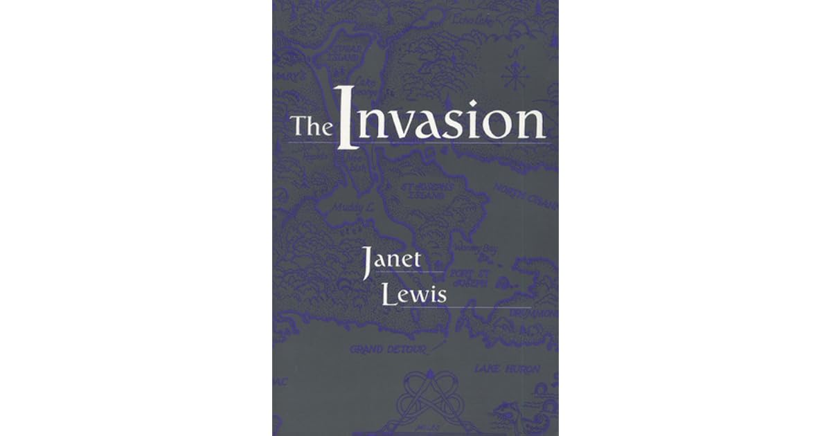 The Invasion by Janet Lewis