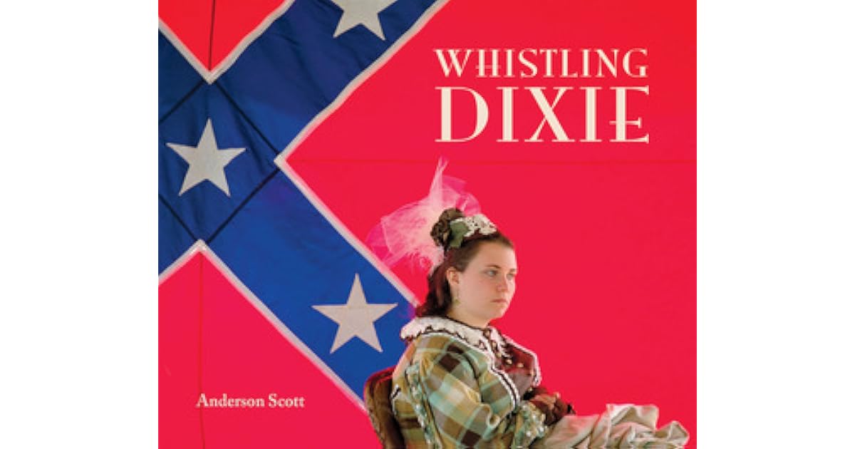 Whistling Dixie by Anderson Scott