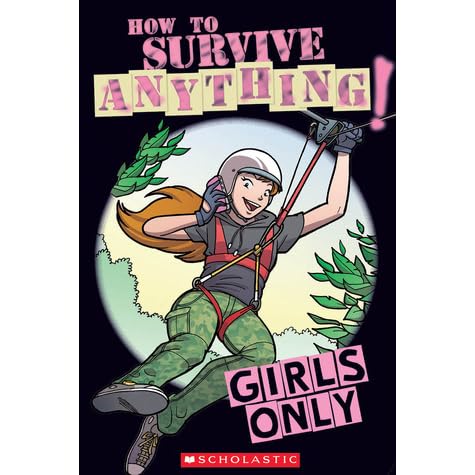 Girls Only: How to Survive Anything by Martin Oliver — Reviews ...