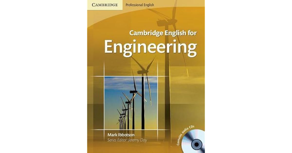 Cambridge English for Engineering by Mark Ibbotson