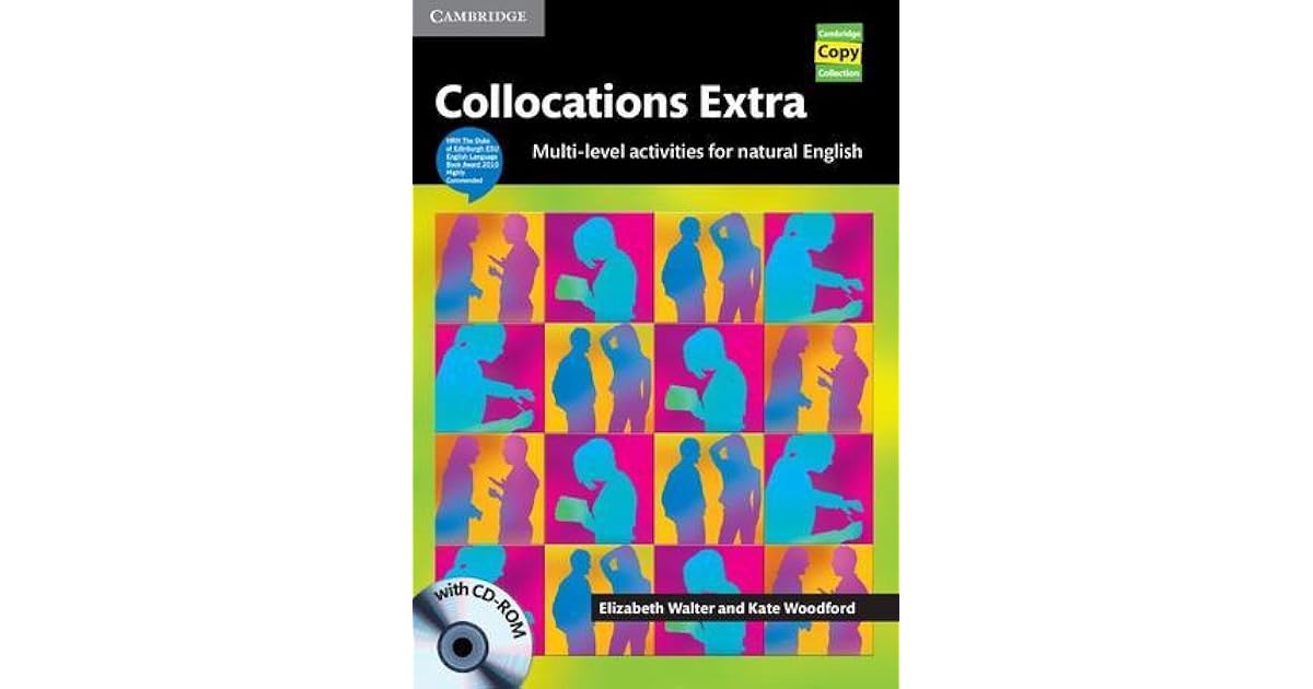 Collocations Extra: Multi-Level Activities for Natural English by ...
