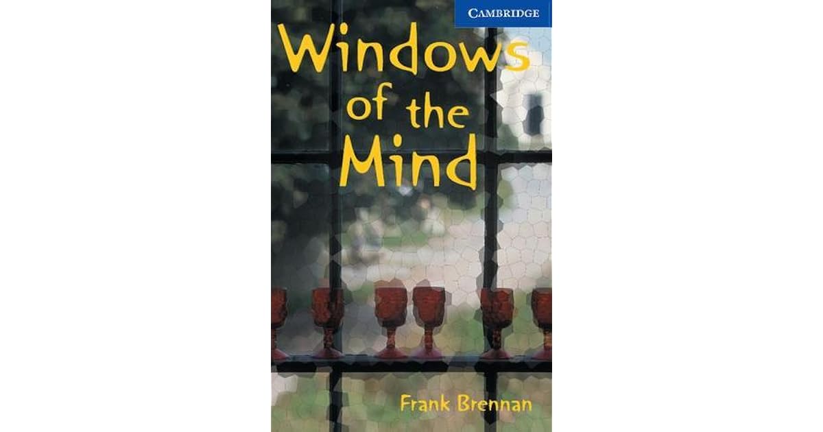 Windows of the Mind by Frank Brennan