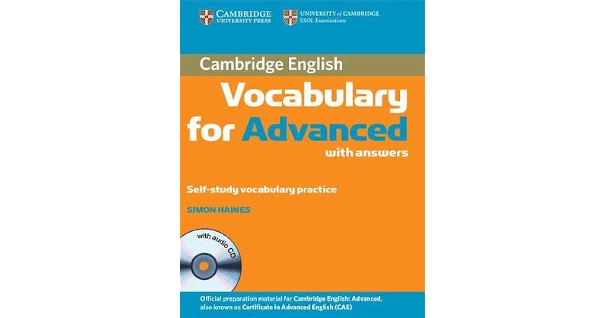Cambridge Vocabulary for Advanced with Answers and Audio CD by Simon Haines
