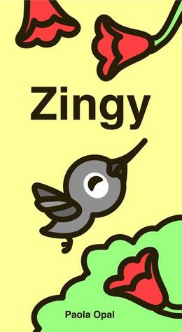 Zingy by Paola Opal