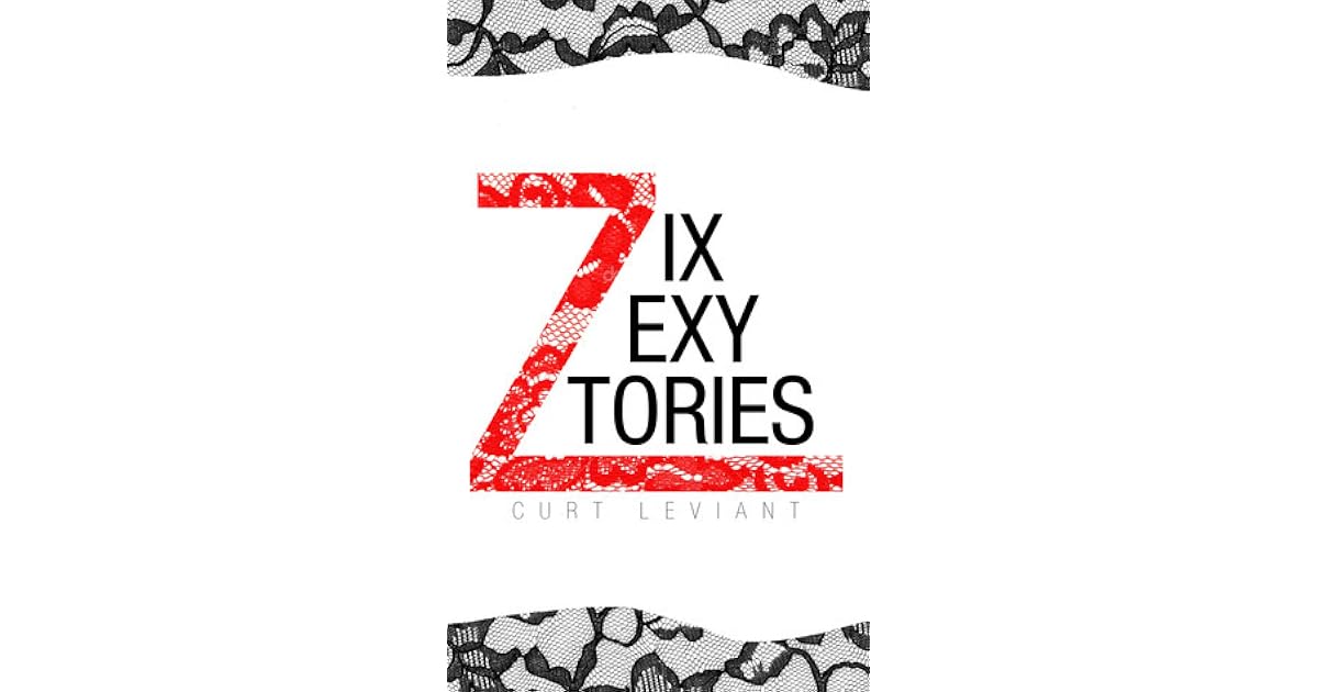 Zix Zexy Ztories by Curt Leviant