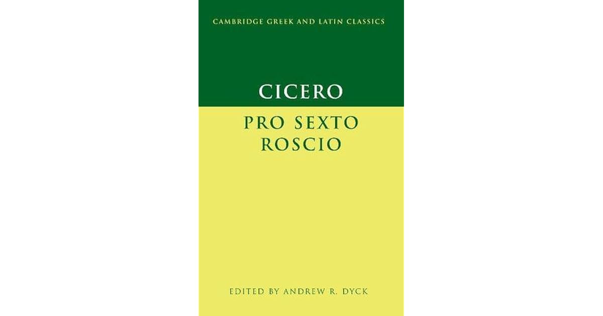 Pro Sexto Roscio by Marcus Tullius Cicero