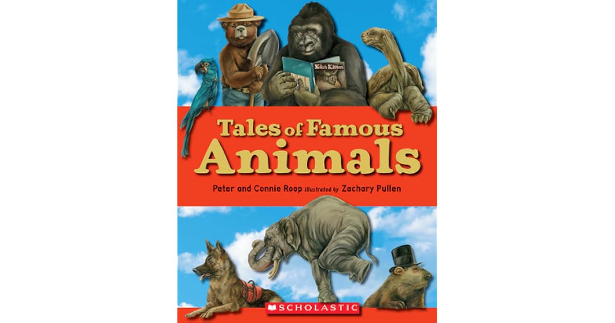 Tales of Famous Animals by Peter Roop