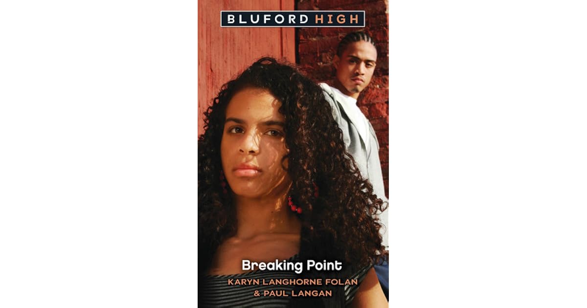 Bluford #16: Breaking Point by Karyn Langhorne Folan