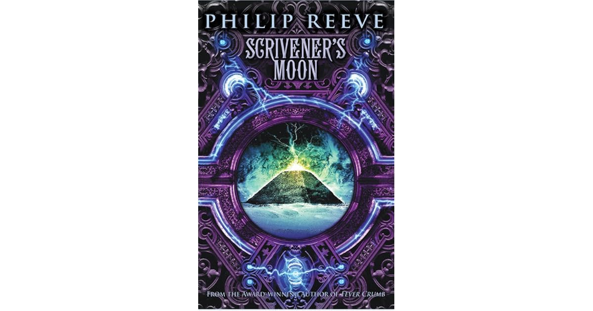Scrivener's Moon by Philip Reeve