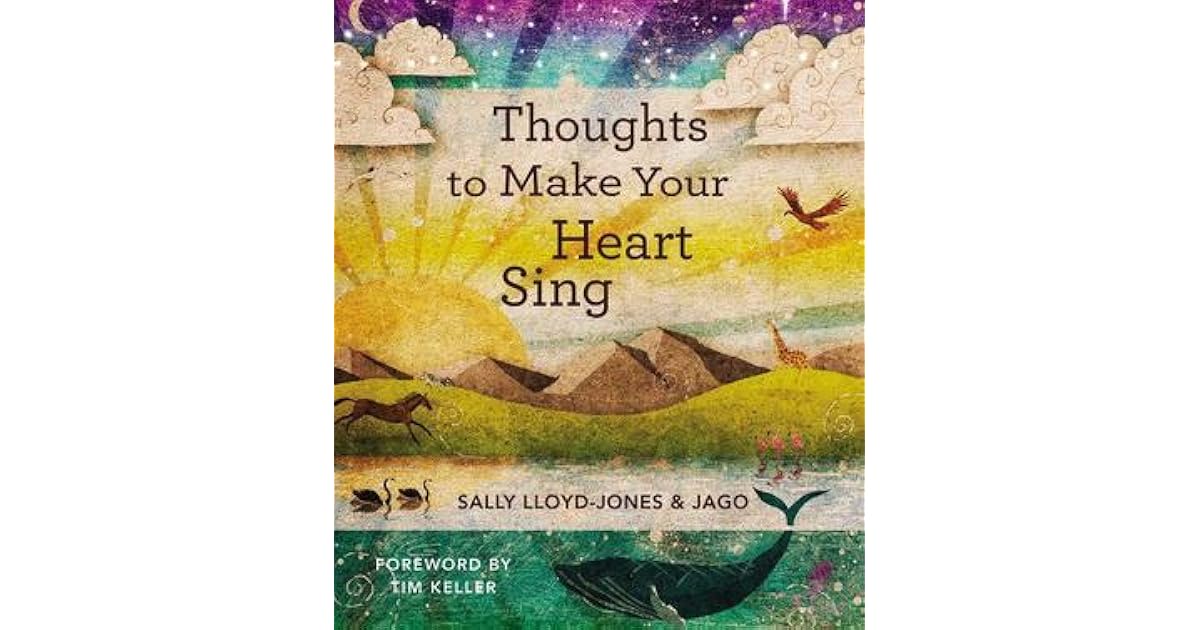 Thoughts to Make Your Heart Sing by Sally Lloyd-Jones