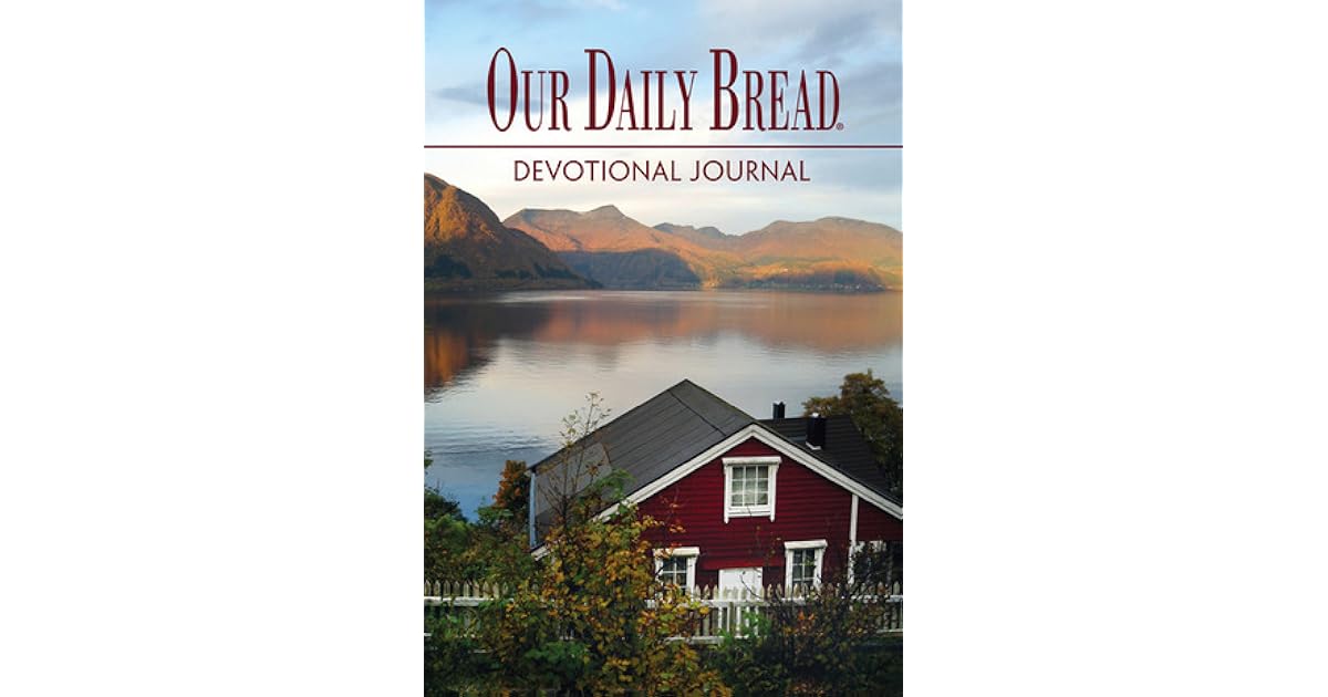 Our Daily Bread Devotional Journal by Our Daily Bread Ministries