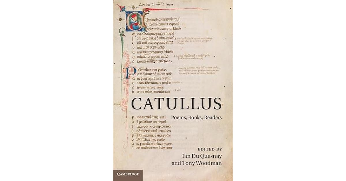 Catullus: Poems, Books, Readers by Ian Du Quesnay