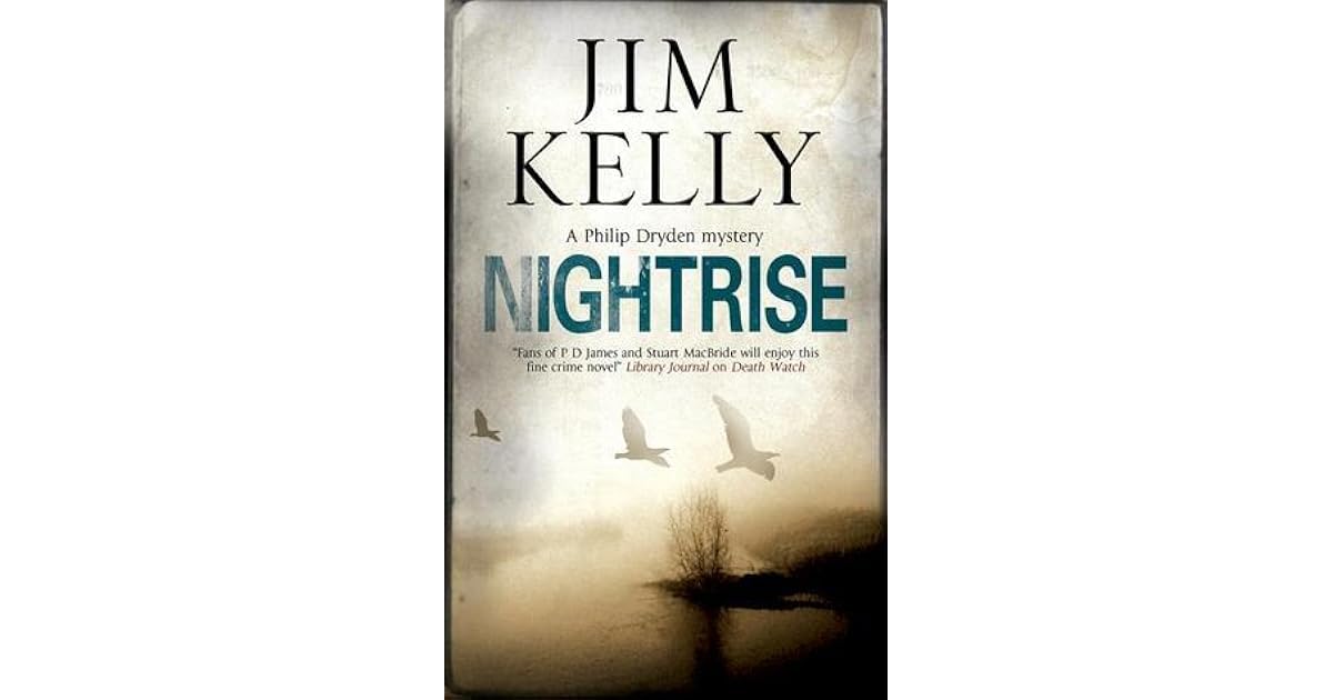 Nightrise (Philip Dryden, #6) by Jim Kelly