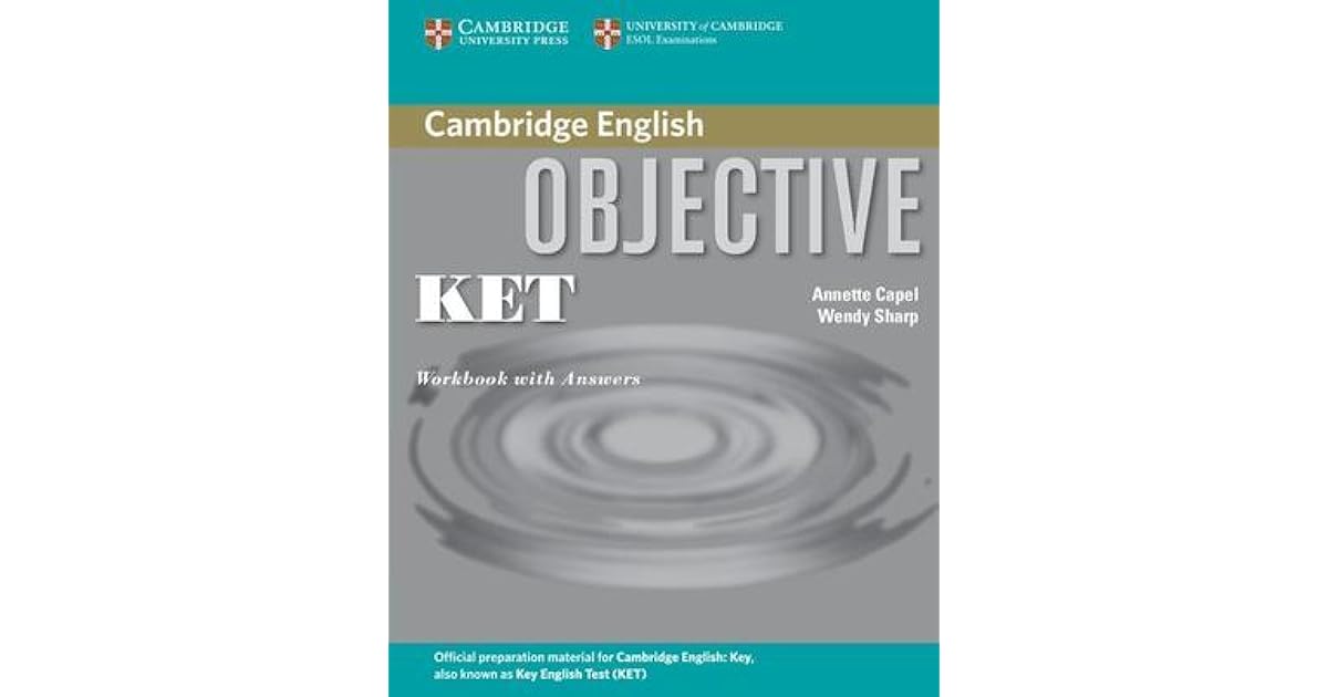 Objective KET Workbook with Answers by Annette Capel