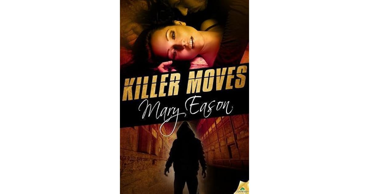 Killer Moves by Mary Eason