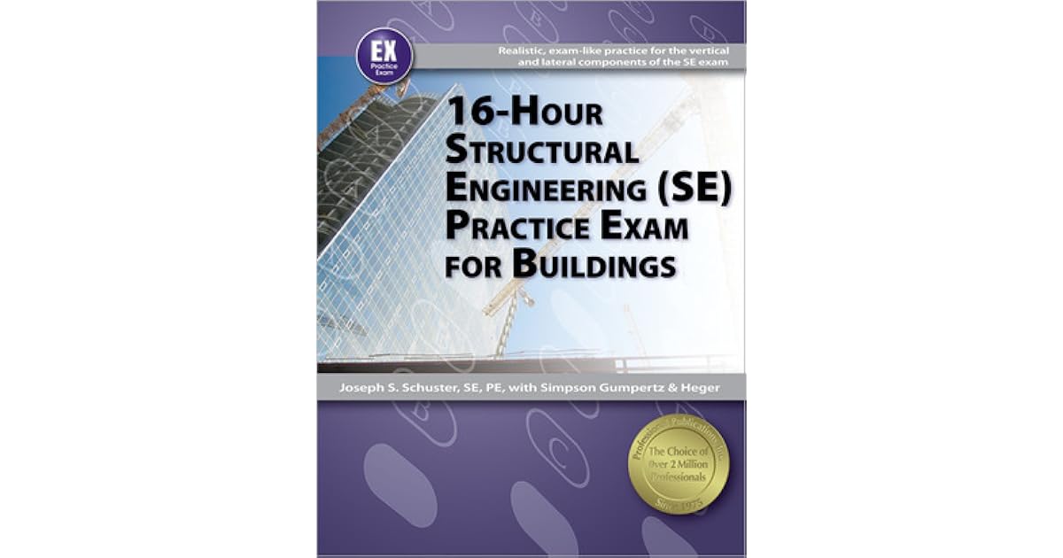 16-Hour Structural Engineering (SE) Practice Exam for Buildings by ...