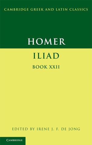 Iliad Book 22 by Homer