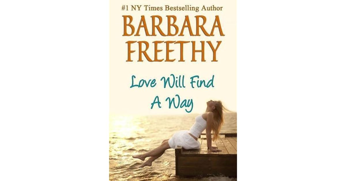 Love Will Find a Way by Barbara Freethy