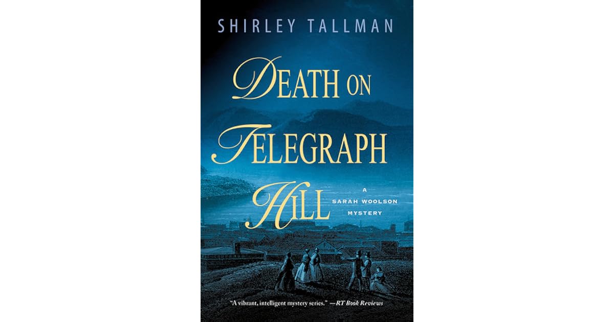 Death on Telegraph Hill (Sarah Woolson, #5) by Shirley Tallman