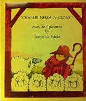 Charlie Needs a Cloak by Tomie dePaola