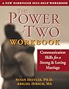The Power of Two: Secrets to a Strong and Loving Marriage by Susan Heitler