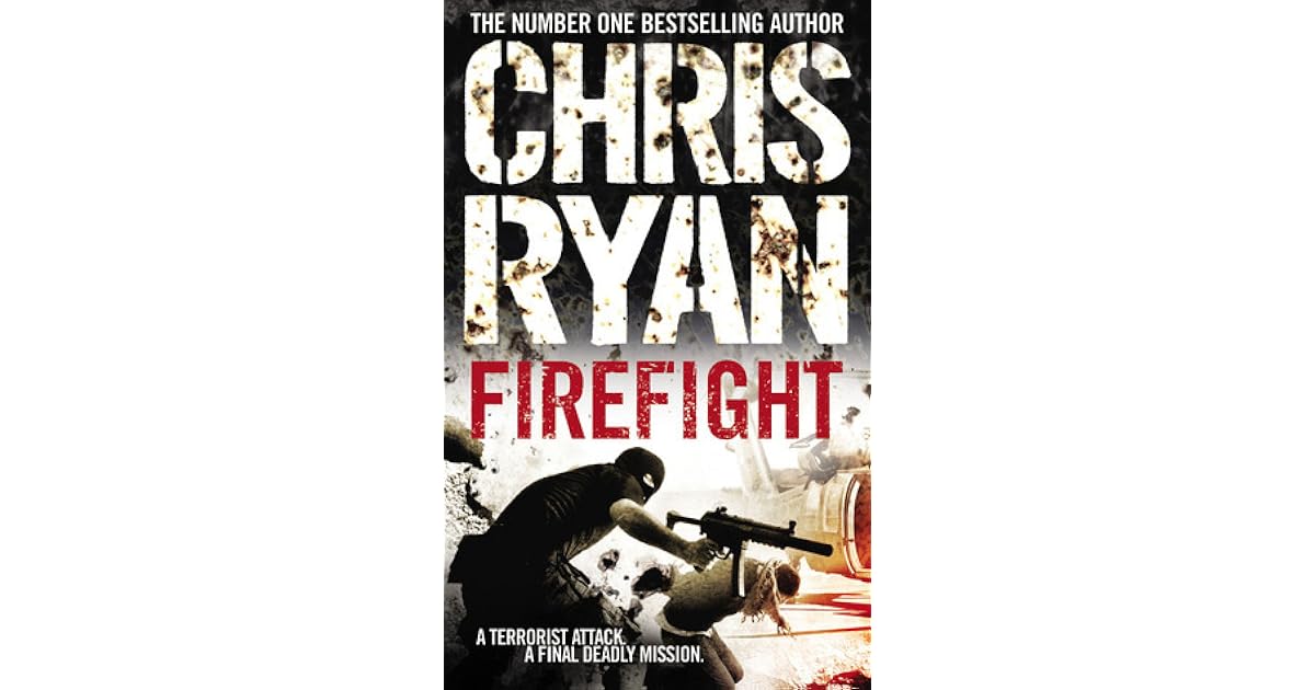 Firefight by Chris Ryan