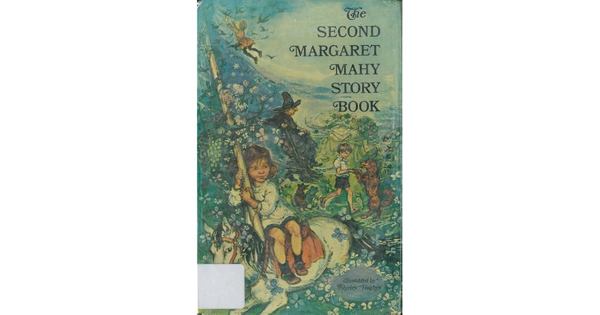 The Second Margaret Mahy Story Book by Margaret Mahy