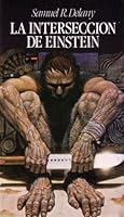 The Einstein Intersection by Samuel R. Delany