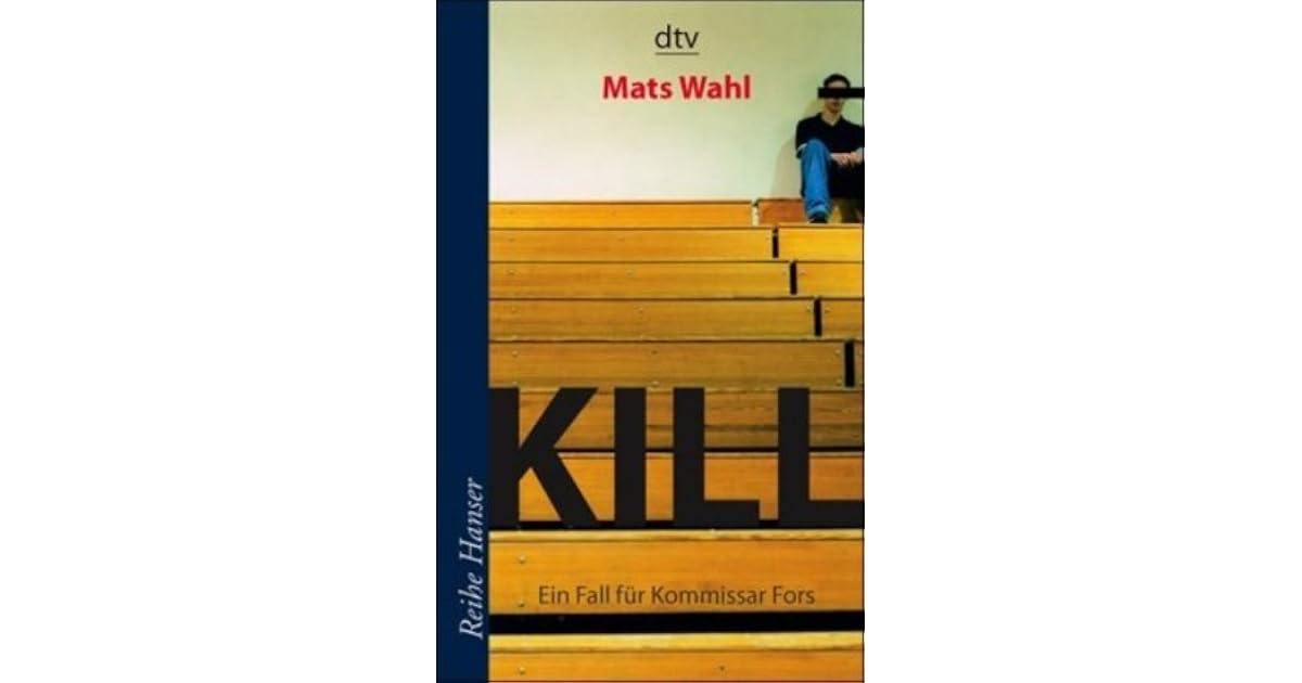 Kill by Mats Wahl
