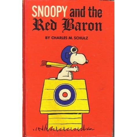 Snoopy and the Red Baron by Charles M. Schulz — Reviews, Discussion ...