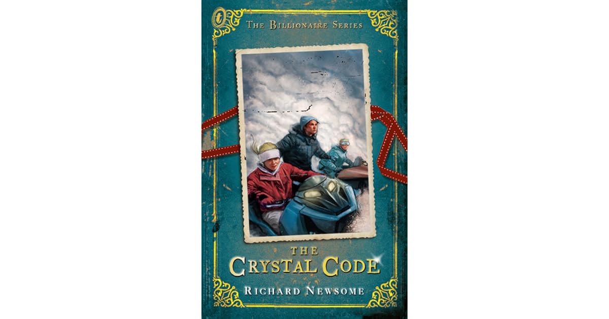 The Crystal Code (Billionaire, #4) by Richard Newsome