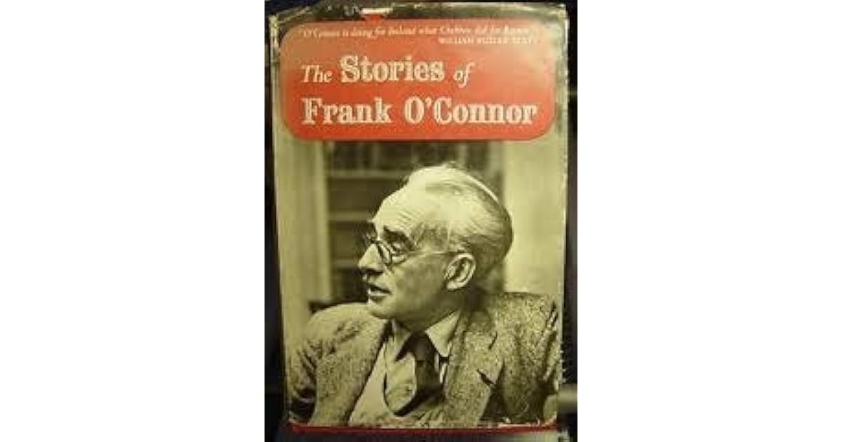 The Stories of Frank O'Connor by Frank O'Connor