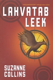 Lahvatab leek (The Hunger Games, #2) by Suzanne Collins