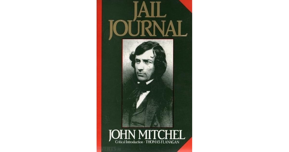 Jail Journal by John Mitchel