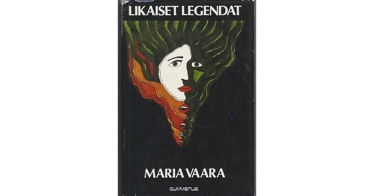 Likaiset legendat by Maria Vaara