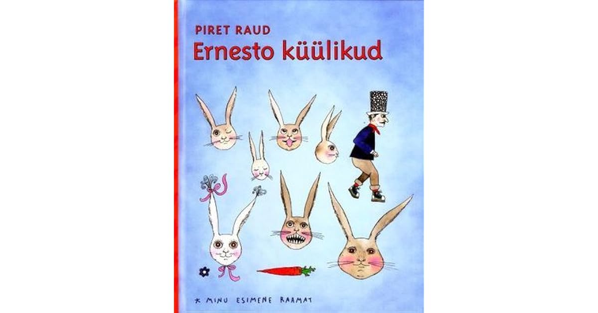 Ernesto küülikud by Piret Raud