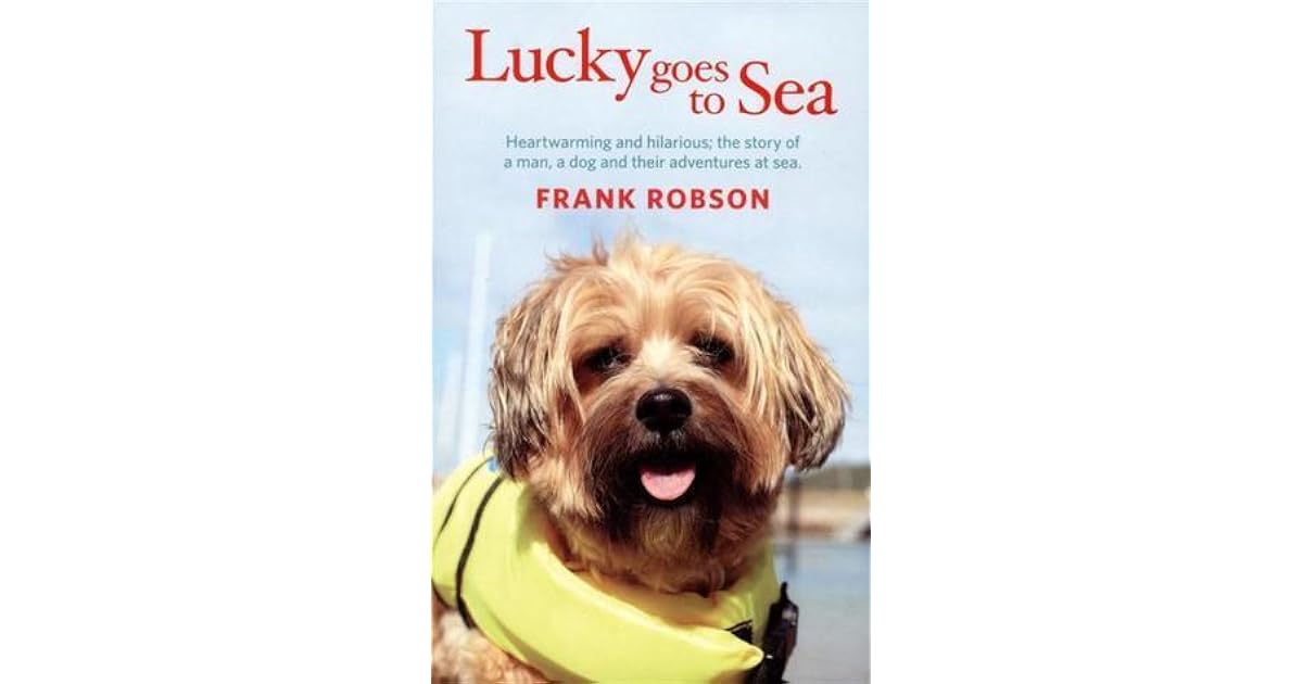 Lucky Goes to Sea by Frank Robson