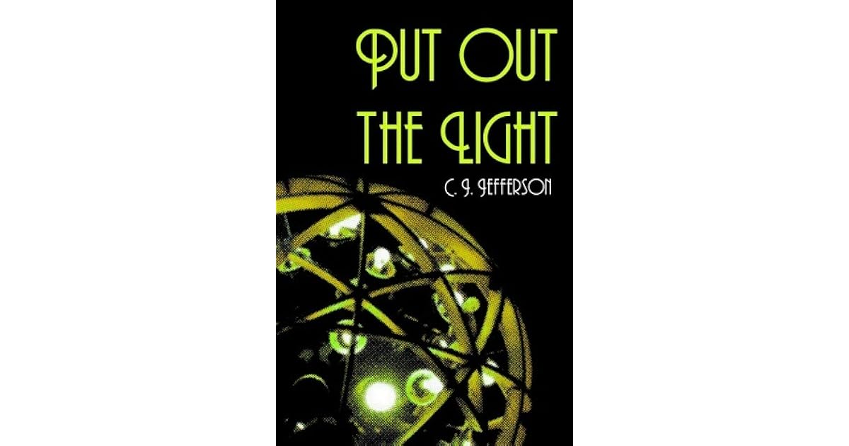 Put Out the Light by C.J. Jefferson