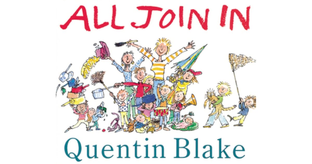 All Join In by Quentin Blake